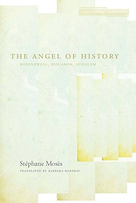 预订 【】The Angel of History: Rosenzweig, Benjamin, Scholem