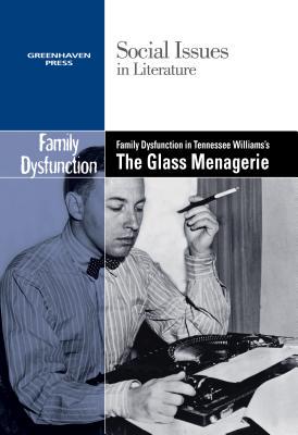 【预售】Family Dysfunction in Tennessee Williams’s the Glass Menagerie