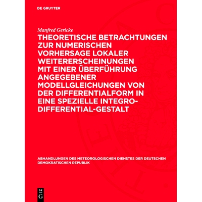 预订 Theoretische Betrachtungen Zur Numerischen Vorhersage Lokaler Weitererscheinungen Mit Einer Überführung Angegeben