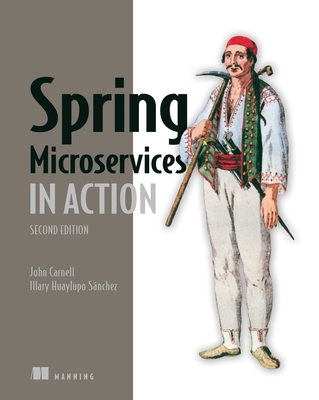 【预订】Spring Microservices in Action, Second Edition 9781617296956