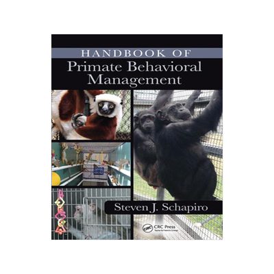 [预订]Handbook of Primate Behavioral Management 9780367573676