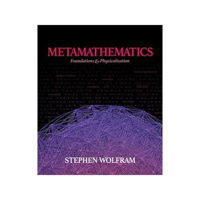 [预订]Metamathematics: Foundations & Physicalization 9781579550769