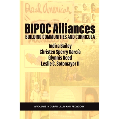 预订 BIPOC Alliances: Building Communities and Curricula: 9798887300573
