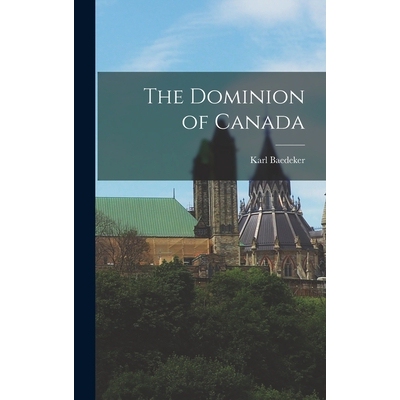 预订 The Dominion of Canada 9781018129068
