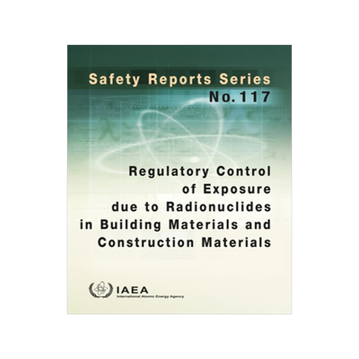 预订 Regulatory Control of Exposure Due to Radionuclides in Building Materials and Construction Materials