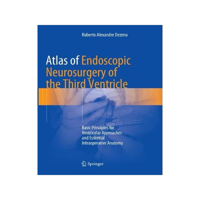 预订 Atlas of Endoscopic Neurosurgery of the Third Ventricle
