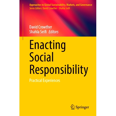 预订 Enacting Social Responsibility: Practical Experiences 履行社会责任：实践经验: 9789819646708