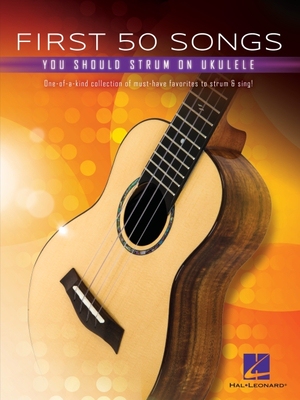 【预订】First 50 Songs You Should Strum on Ukulele - Songbook with Melody/Lyrics/Chord Diagrams
