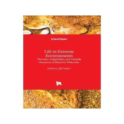 [预订]Life in Extreme Environments - Diversity, Adaptability and Valuable Resources of Bioactive Molecules 9781803568188