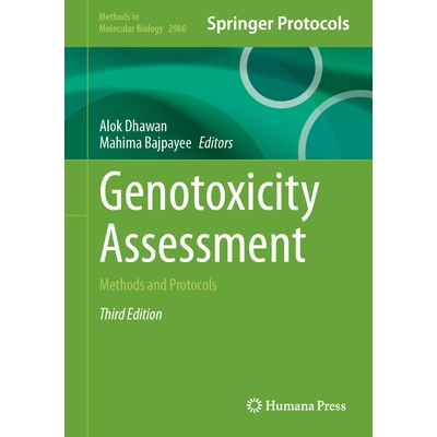 预订 Genotoxicity Assessment Methods and Protocols 遗传毒性评估：方法与协议 第3版 9781071649756