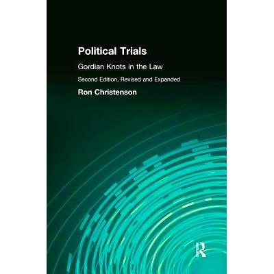 预订 Political Trials: Gordian Knots in the Law 政治审判：法律中的棘手难题: 9781138530263