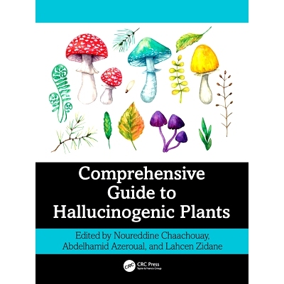 预订 Comprehensive Guide to Hallucinogenic Plants 致幻植物综合指南: 9781032591803