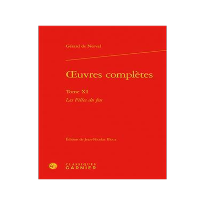 [预订]Oeuvres complètes, Vol. 11. Les filles du feu 9782812445972