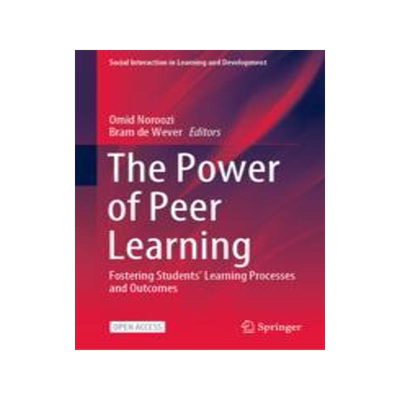 [预订]The Power of Peer Learning: Fostering Students’ Learning Processes and Outcomes 9783031294136