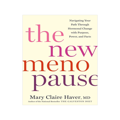 预订 The New Menopause: Navigating Your Path Through Hormonal Change with Purpose, Power, and Facts