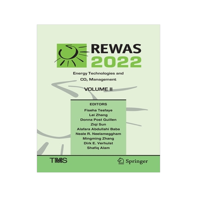 [预订]REWAS 2022: Energy Technologies and CO2 Management (Volume II)