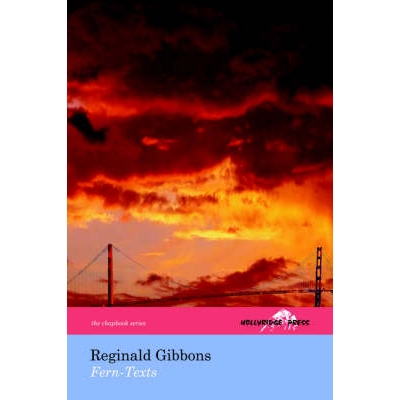Fern-Texts (The Hollyridge Press Chapbook Series) 蕨类植物文本（Hollyridge Press Chapbook 系列）: 9780977229833