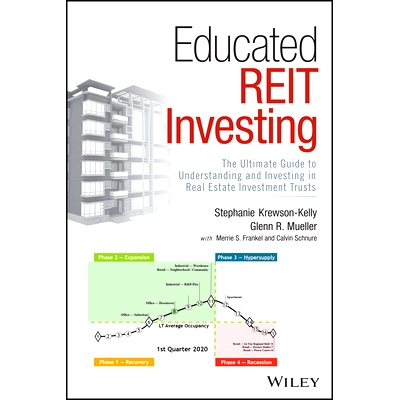 Educated Reit Investing - the Ultimate Guide to Understanding and Investing in Real Estate Investment Trusts: The Ultim