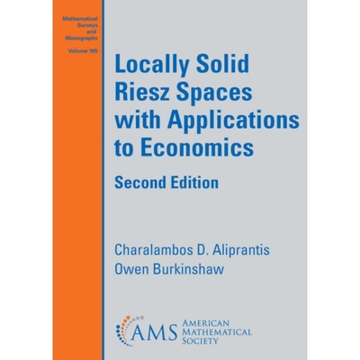 预订 Locally Solid Riesz Spaces with Applications to Economics Second Edition 9781470480639