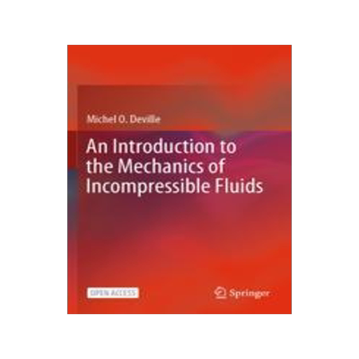 [预订]An Introduction to the Mechanics of Incompressible Fluids 9783031046858