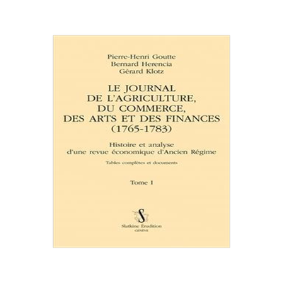 [预订]Le Journal de l’agriculture, du commerce, des arts et des finances (1765-1783) : histoire et analy 9782051028752