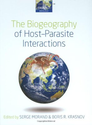 【预订】The Biogeography of Host-Parasite Interactions