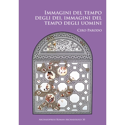 预订 Immagini del tempo degli dei, immagini del tempo degli uomini: Un’analisi delle iconografie dei mesi nei calendari