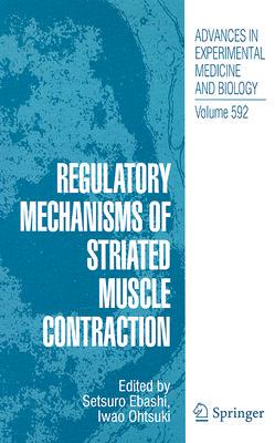 【预订】Regulatory Mechanisms of Striated Muscle Contraction