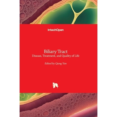 预订 Biliary Tract - Disease, Treatment, and Quality of Life: Disease, Treatment, and Quality of Life 胆道-疾病、治疗和