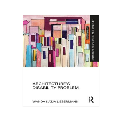 预订 Architecture’s Disability Problem