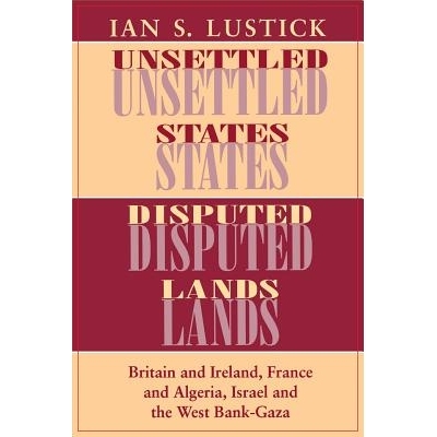 预订 Unsettled States, Disputed Lands: The Economics of Privatization: 9780801480881