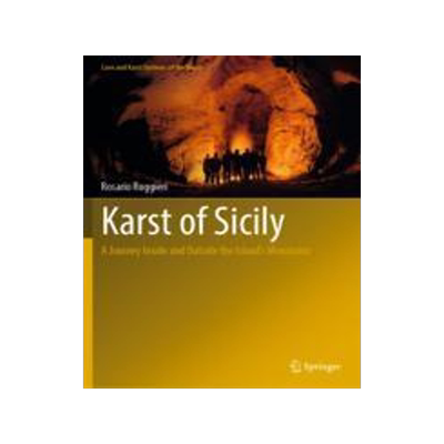 [预订]Karst of Sicily: A Journey Inside and Outside the Island’s Mountains 9783031074080