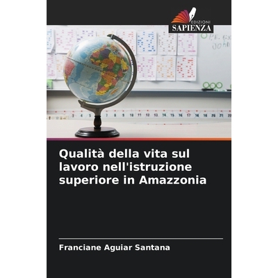 预订 Qualità della vita sul lavoro nell’istruzione superiore in Amazzonia 9786209061172