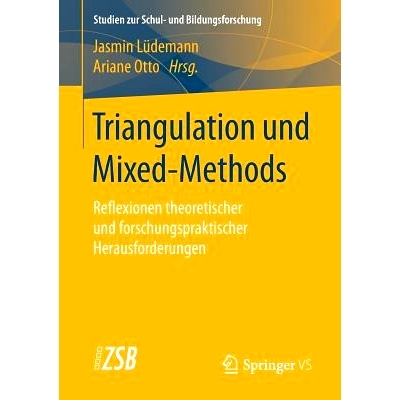 预订 Triangulation Und Mixed-Methods: Reflexionen Theoretischer Und Forschungspraktischer Herausforderungen: 97836582422