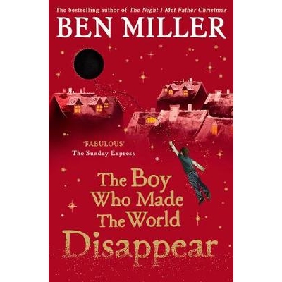 预订 Boy Who Made the World Disappear,The:an epic time-travel adventure fro: an epic time-travel adventure from the auth