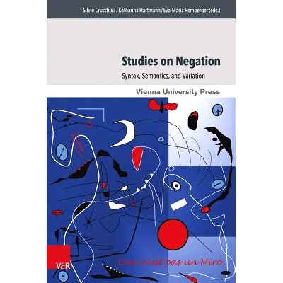 预订 Studies on Negation: Syntax, Semantics, and Variation 否定研究：句法、语义和变异: 9783847105602