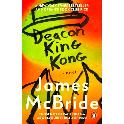 预订 Deacon King Kong: Barack Obama Favourite Read & Oprah’s Book Club Pick: 9780857527585