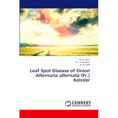 预订 Leaf Spot Disease of Onion Alternaria alternata (Fr.) Keissler 洋葱叶斑病的研究: 9786207461356