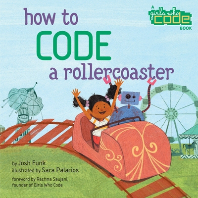 预订 How to Code a Rollercoaster: 9780425292037