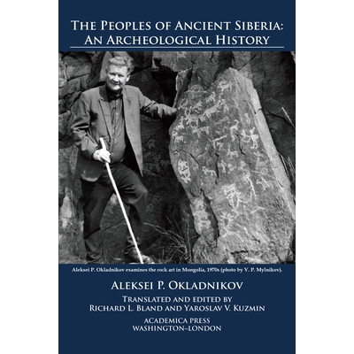 预订 The Peoples of Ancient Siberia: An Archeological History 古代西伯利亚人民：考古史: 9781680531442