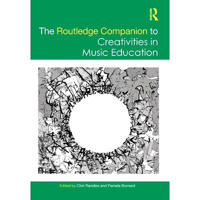 预订 The Routledge Companion to Creativities in Music Education Routledge 音乐教育创造指南: 9781032163628