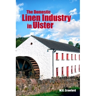 预订 The Domestic Linen Industry in Ulster: 9781913993313