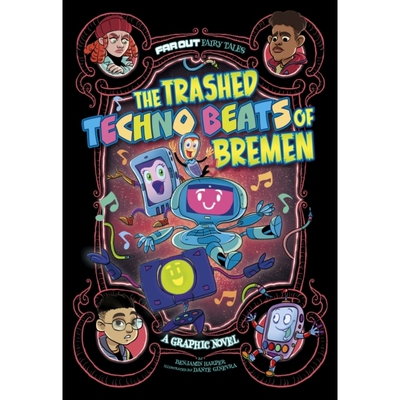 预订 The Trashed Techno Beats of Bremen: A Graphic Novel 《不来梅的废弃电子乐节拍》：图画小说: 9781398247161