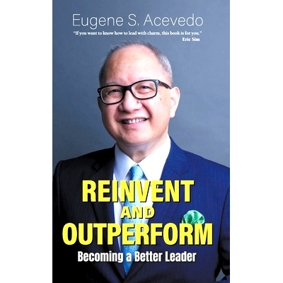 预订 Reinvent and Outperform: Becoming a Better Leader 重塑与*：成为更好的*: 9789811298929