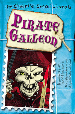 【预订】Charlie Small: Pirate Galleon