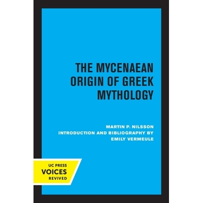 预订 The Mycenaean Origin of Greek Mythology 希腊神话的迈锡尼起源: 9780520335882