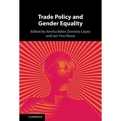 预订 Trade Policy and Gender Equality 贸易政策与性别平等: 9781009363709