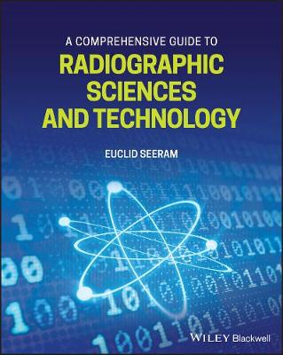 【预订】A Comprehensive Guide To Radiographic Sciences And Technology 9781119581840