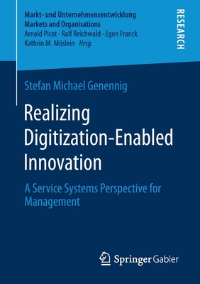 【预订】Realizing Digitization-Enabled Innovation