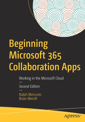 【预订】Beginning Microsoft 365 Collaboration Apps 9781484269350